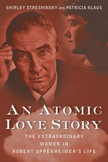 Interview Spotlight: Shirley Streshinsky of An Atomic Love Story: The ...